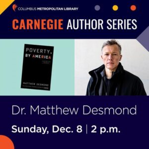 Carnegie Author Series with Dr. Matthew Desmond - Downtown Columbus